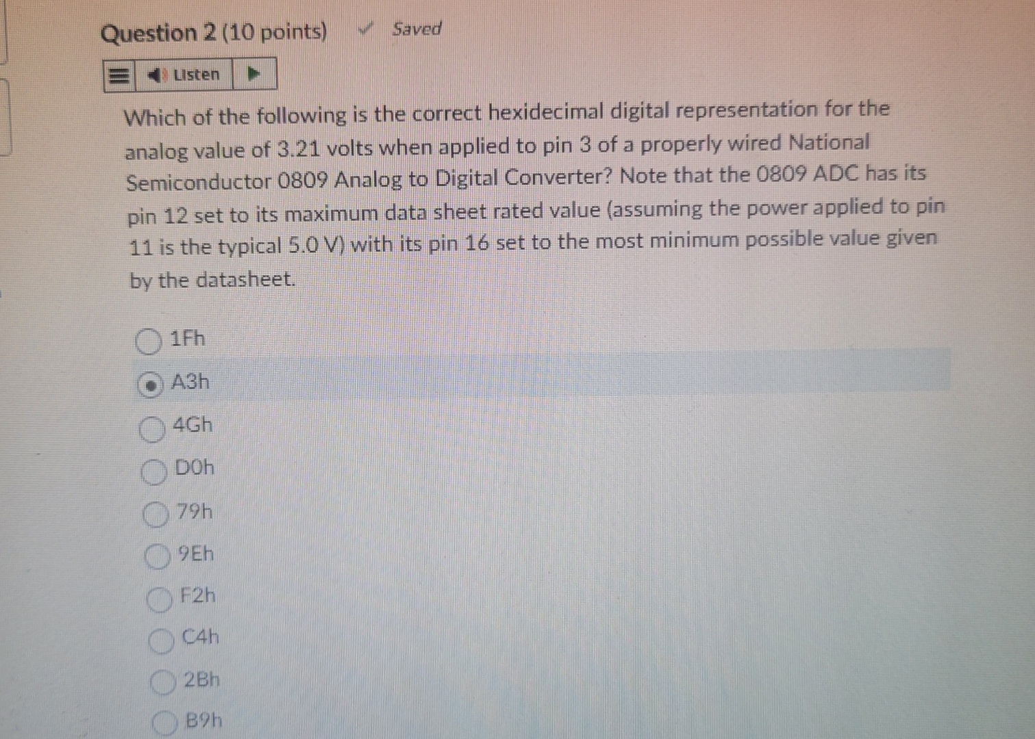 Solved Question 2 (10 ﻿points)SavedWhich of the following is | Chegg.com