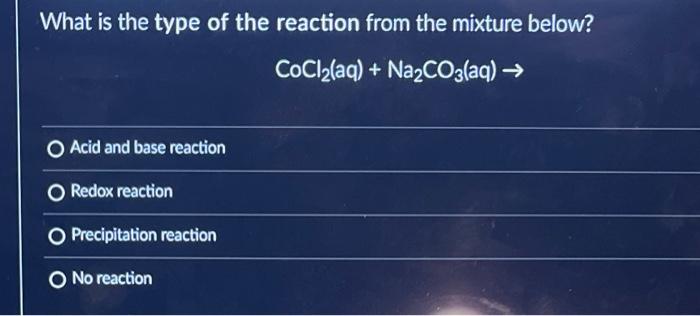 Solved What is the type of the reaction from the mixture | Chegg.com