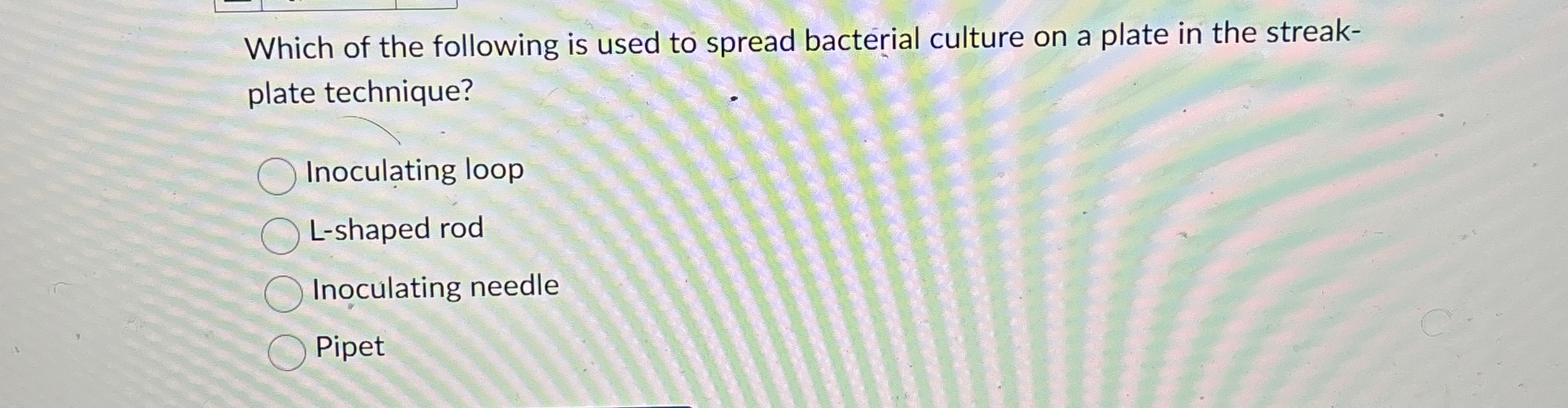 Solved Which of the following is used to spread bacterial | Chegg.com