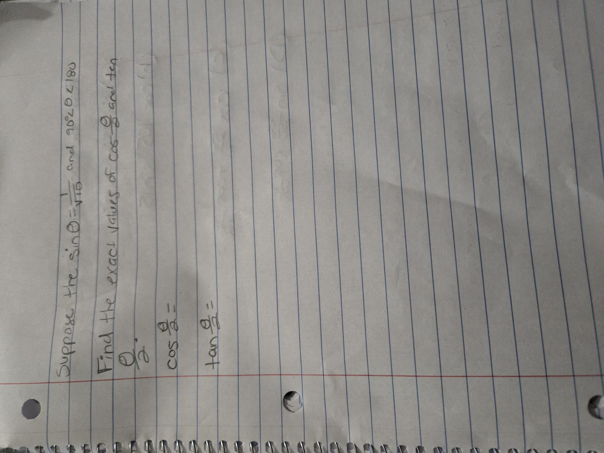 Solved Suppose the sinθ=1102 ﻿and 90°