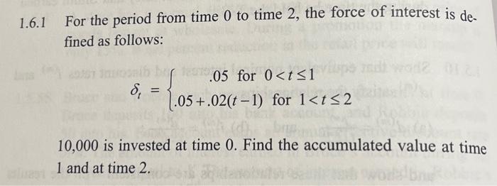 Solved 1.6.1 For the period from time 0 to time 2, the force | Chegg.com