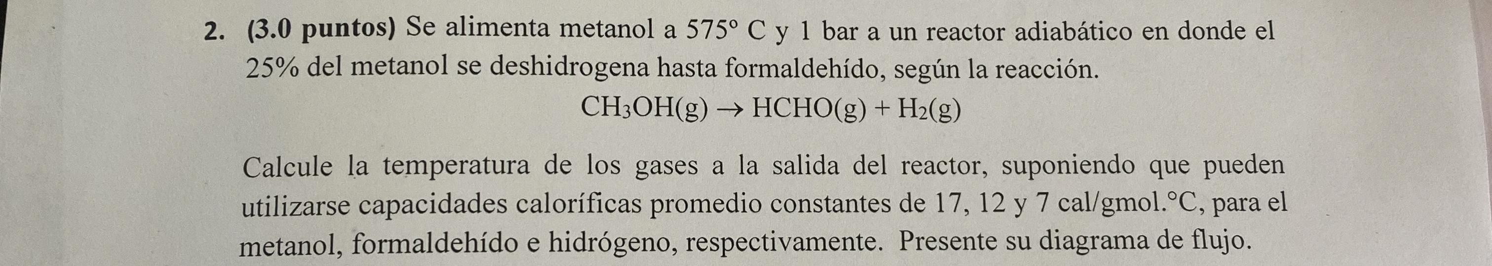 Solved (3.0 puntos) Se alimenta metanol a 575°C y 1 bar | Chegg.com Solved (3.0 puntos) Se alimenta metanol a 575°C y 1 bar | Chegg.com