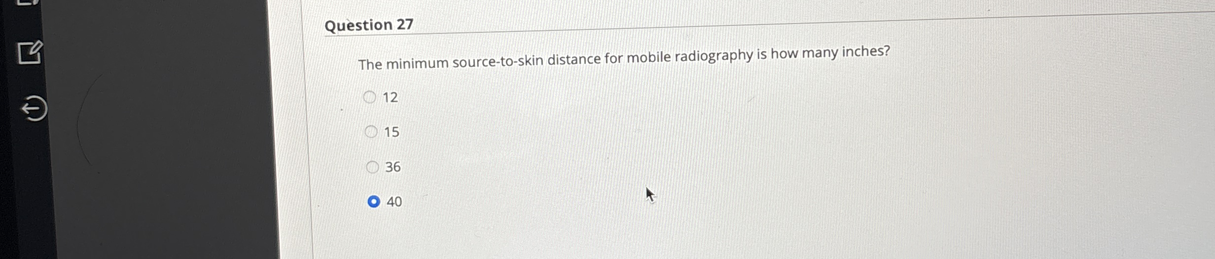 Solved Question 27The minimum source-to-skin distance for | Chegg.com