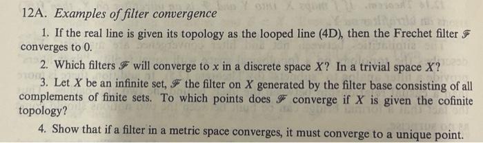 Solved 12A. Examples of filter convergence 1. If the real | Chegg.com
