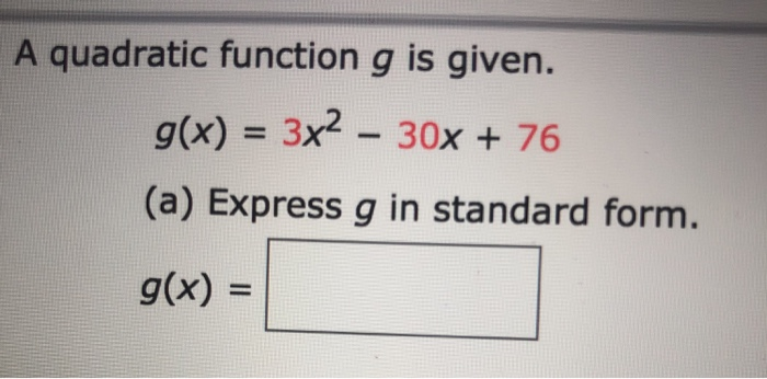 Solved A quadratic function g is given. g(x) = 3x2 – 30x + | Chegg.com