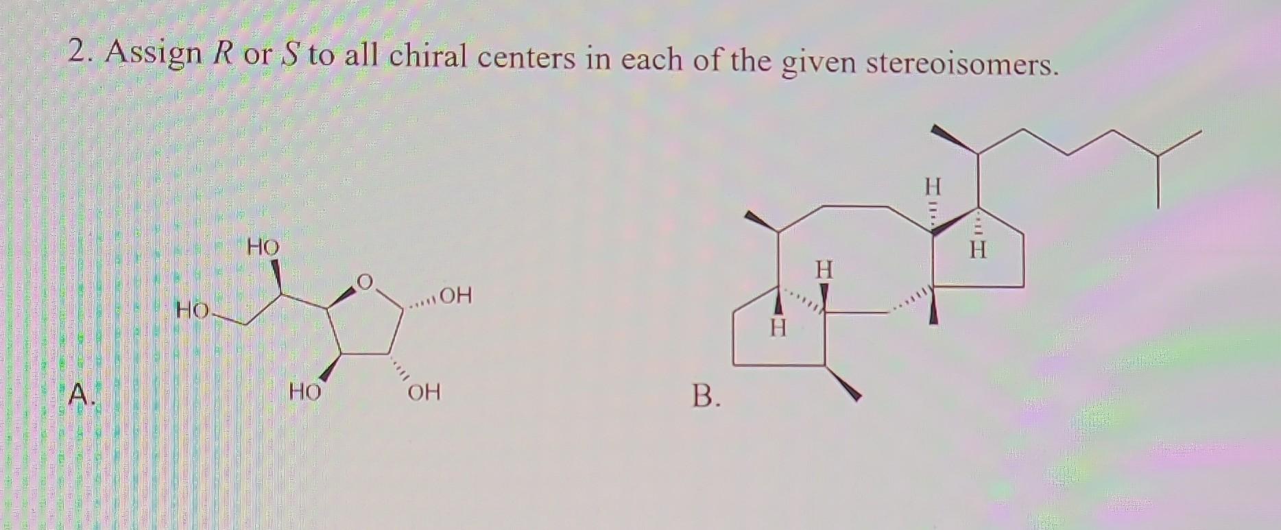Solved Assign R or S to all chiral centers in each of the | Chegg.com