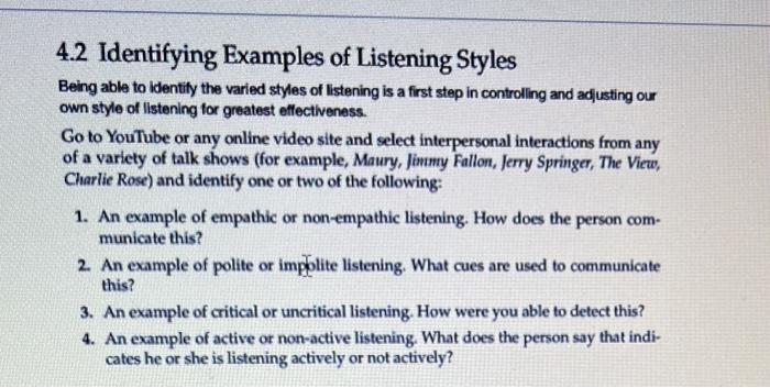 4.2 Identifying Examples of Listening Styles Being | Chegg.com