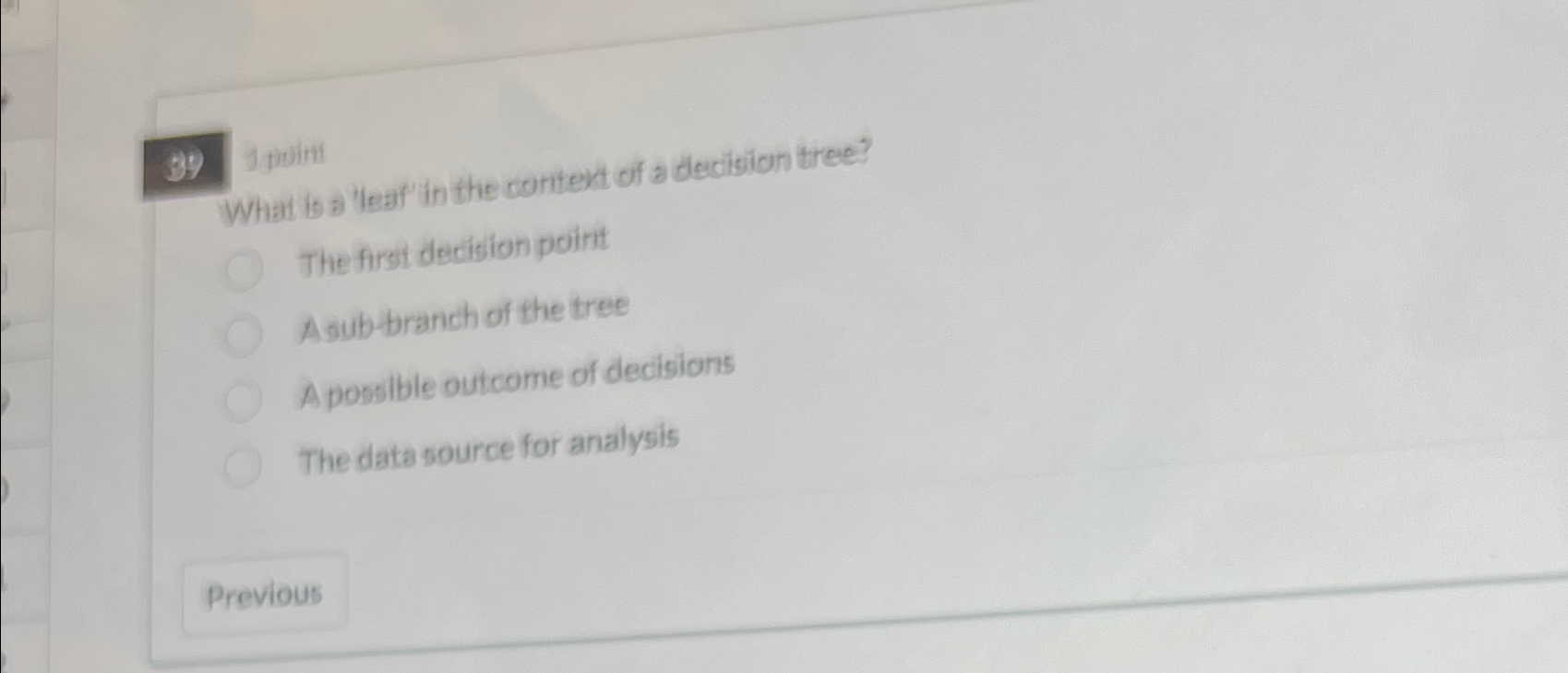 Solved 1 ﻿pointWhat is 3 'le af in the context of a decision | Chegg.com