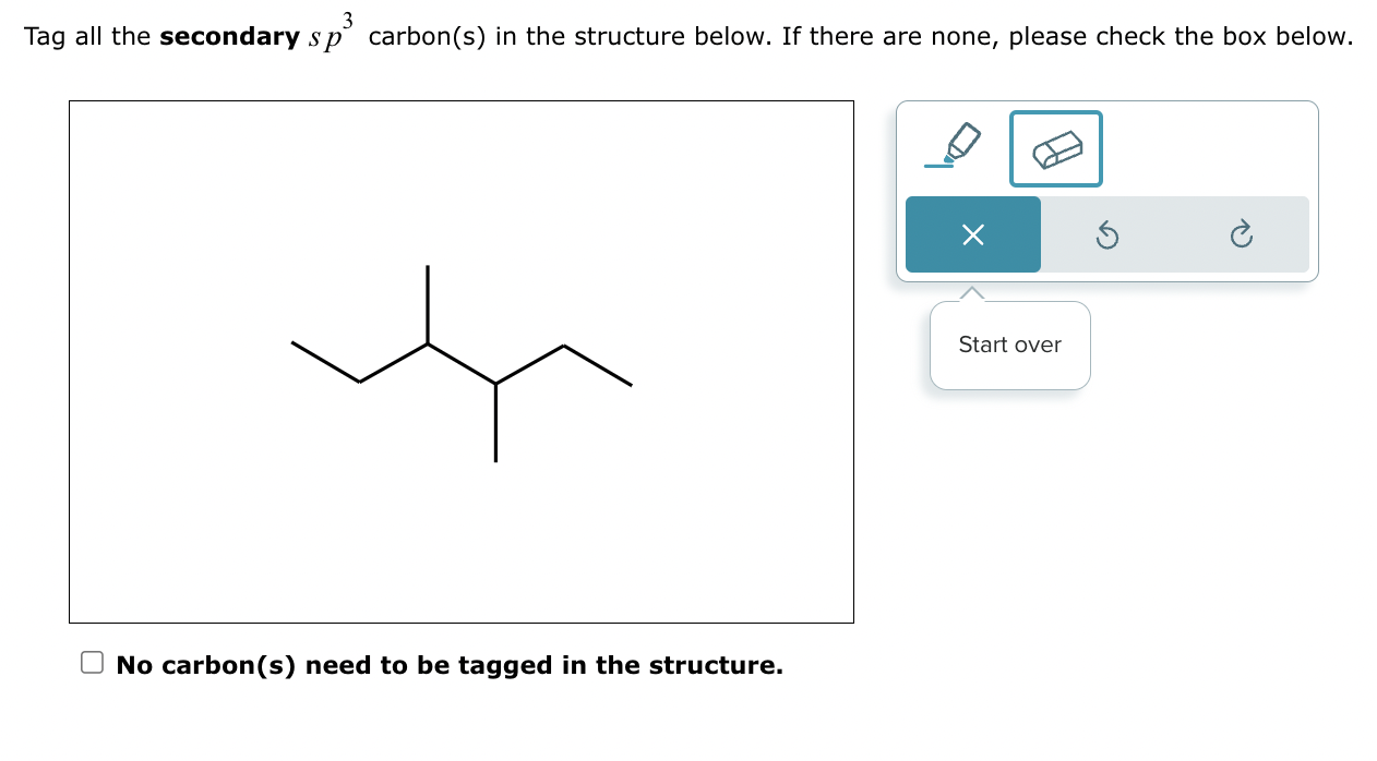 Solved Tag all the secondary sp^3 ﻿carbon(s) ﻿in the | Chegg.com