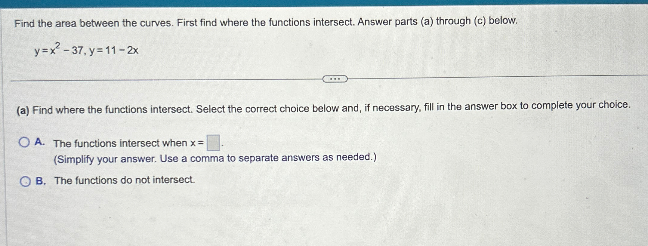 Solved Find the area between the curves. First find where | Chegg.com