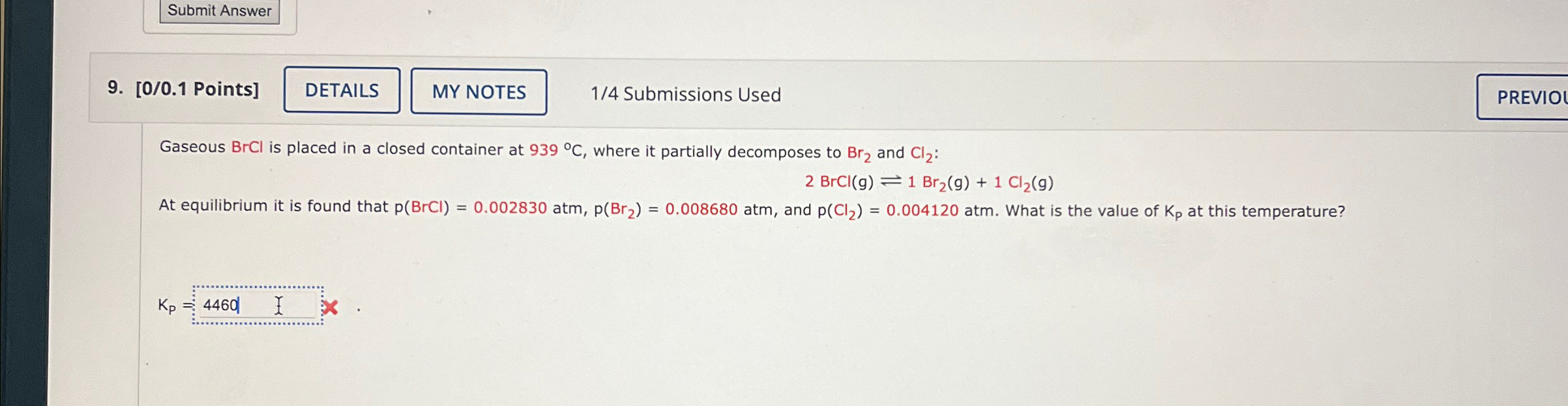 Solved Submit Answer9. [0/0.1 ﻿Points]1/4 ﻿Submissions | Chegg.com