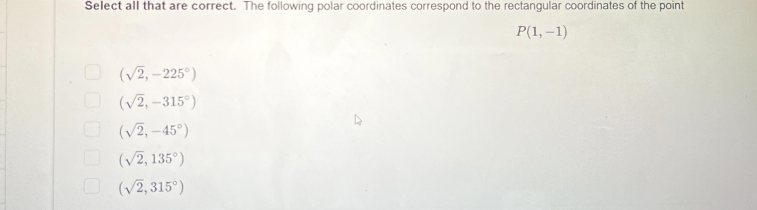 Solved Select all that are correct. The following polar | Chegg.com