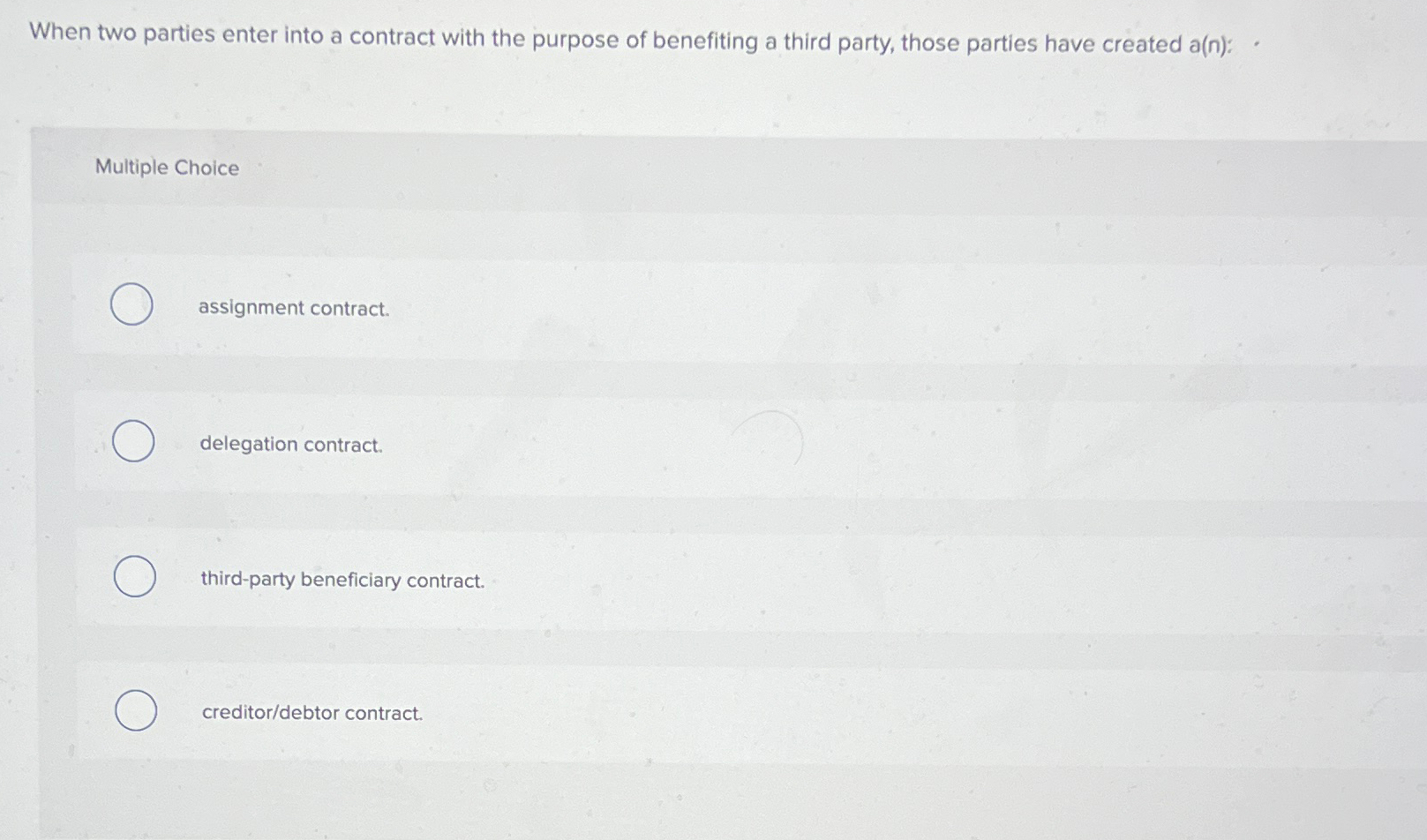 Solved When two parties enter into a contract with the | Chegg.com