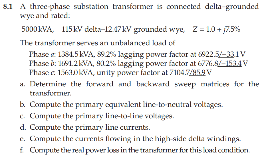 Solved 8.1 ﻿﻿A ﻿three-phase substation transformer is | Chegg.com
