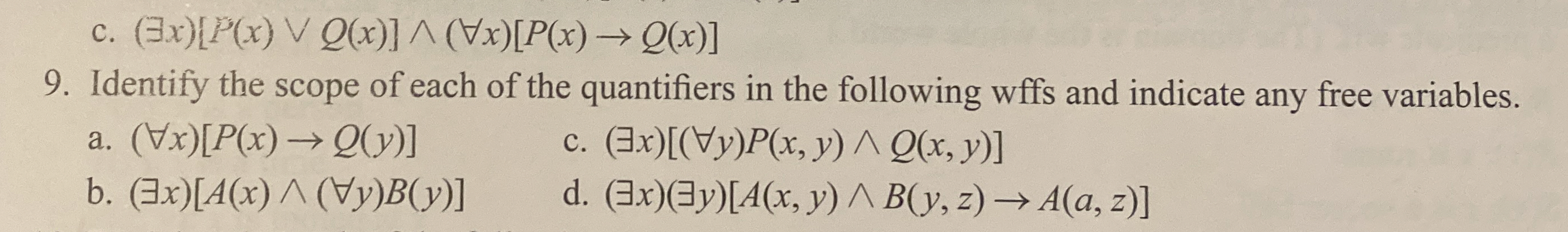 Solved Identify the scope of each of the quantifiers in the | Chegg.com