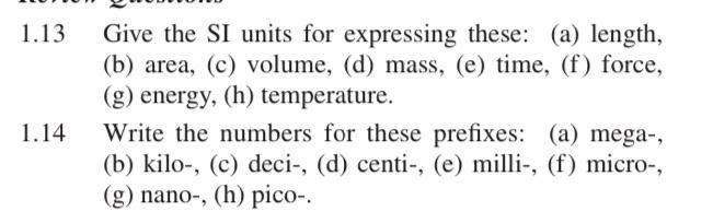 Solved 1.13 Give the SI units for expressing these: (a) | Chegg.com