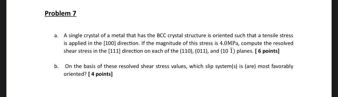 Solved Problem 7a. ﻿A single crystal of a metal that has the | Chegg.com