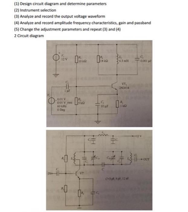 (1) Design circuit diagram and determine parameters | Chegg.com