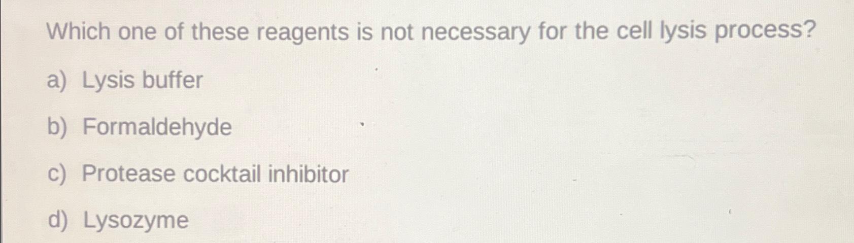 Solved Which one of these reagents is not necessary for the | Chegg.com