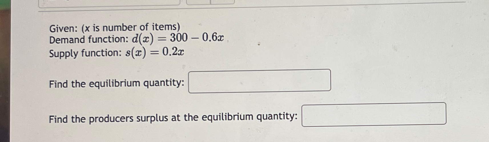 Solved Given: ( x ﻿is number of items)Demand function: | Chegg.com