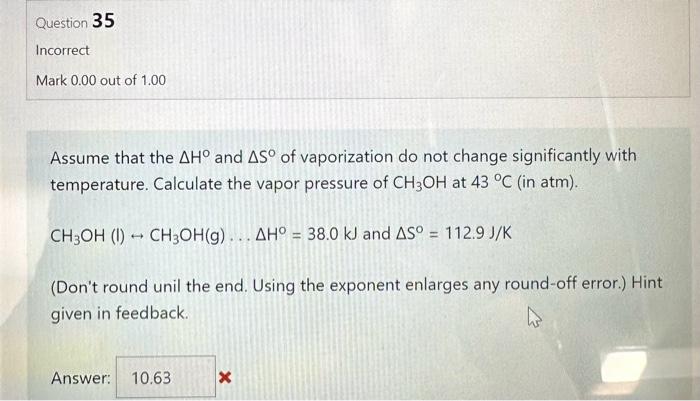 Solved Endothermic reaction; increase in entropy Calculate | Chegg.com