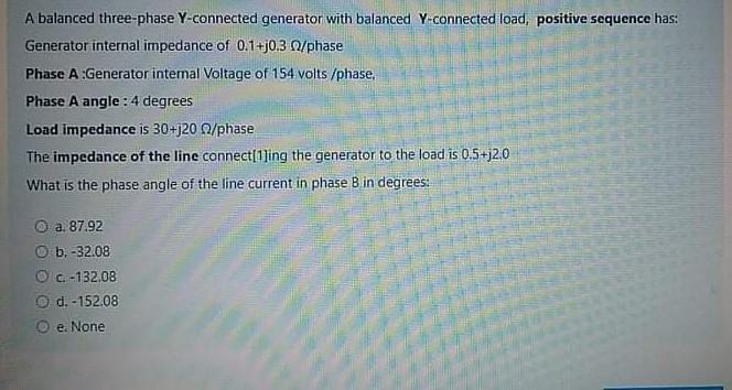 Solved A balanced three-phase Y-connected generator with | Chegg.com