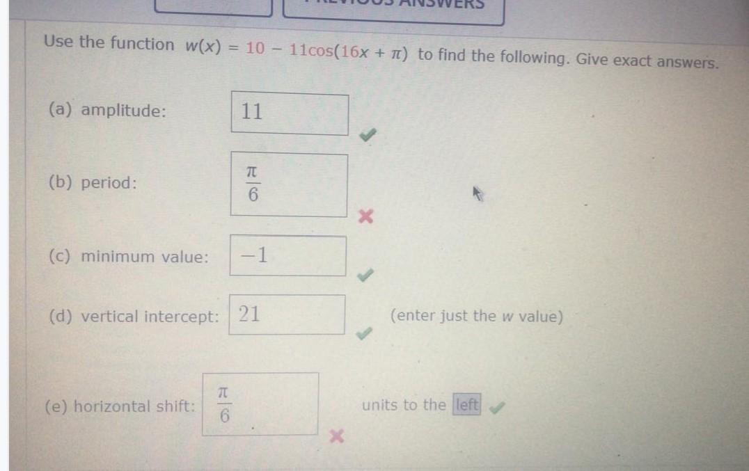 Solved Use the function w(x)=10−11cos(16x+π) to find the | Chegg.com