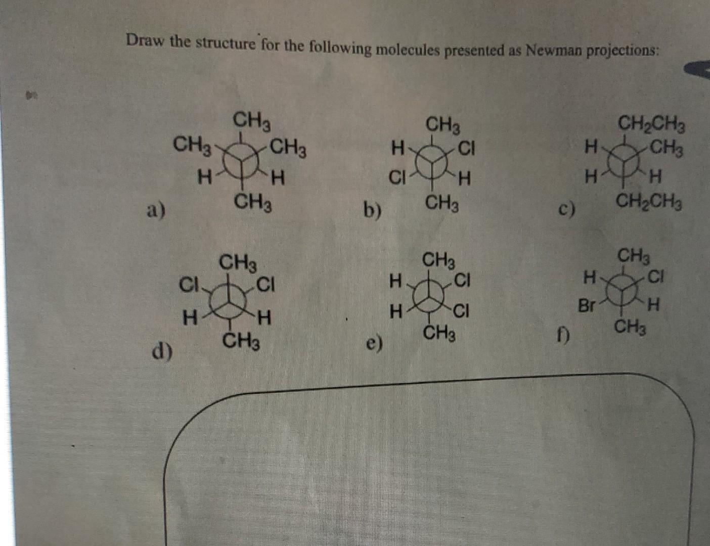 Solved Draw the structure for the following molecules | Chegg.com