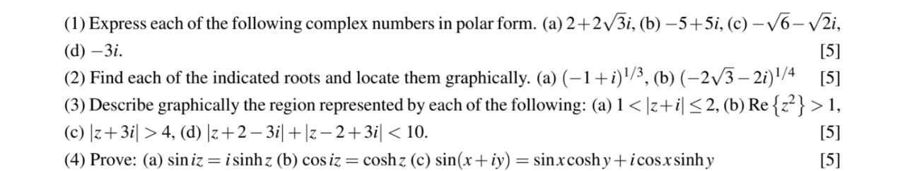 Solved (1) ﻿Express each of the following complex numbers in | Chegg.com