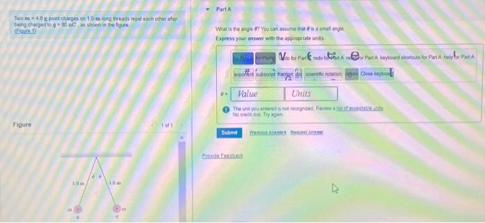 Solved two m=4.6 G point charges on 1.0 M long threads repel | Chegg.com