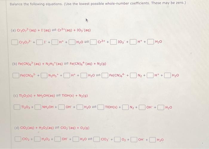 Solved Balance the following equations. (Use the lowest | Chegg.com