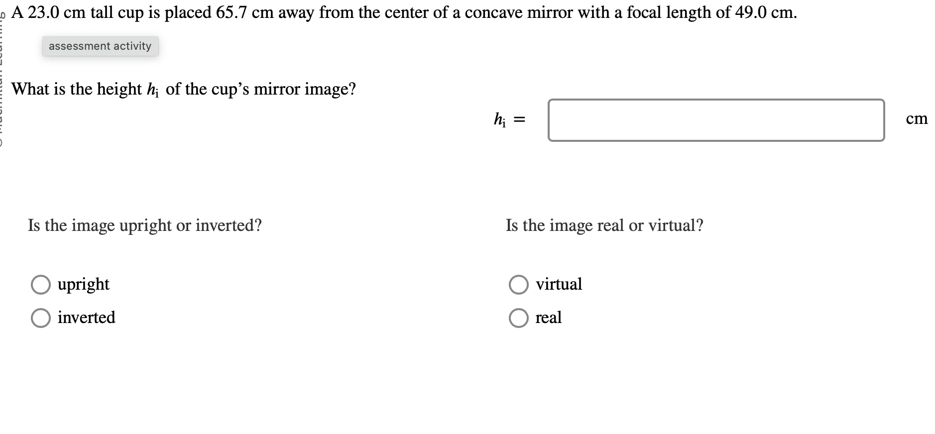 Solved A 23.0cm ﻿tall cup is placed 65.7cm ﻿away from the | Chegg.com