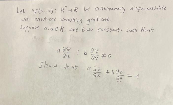 Solved Let ψ(u, v) : R^2 → R be continuously differentiable | Chegg.com