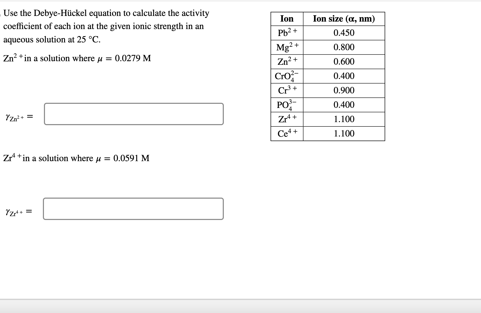 Solved Use the Debye-Hückel equation to calculate the | Chegg.com