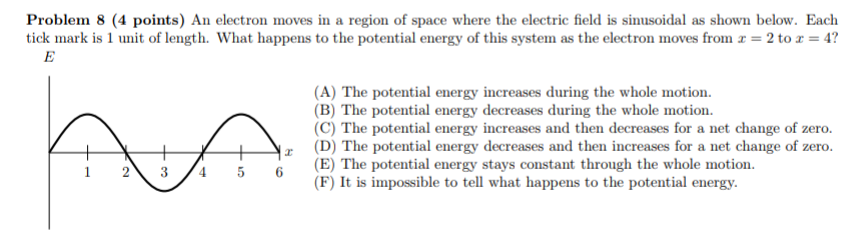 Solved Problem 8 (4 points) An electron moves in a region of | Chegg.com Solved Problem 8 (4 points) An electron moves in a region of | Chegg.com