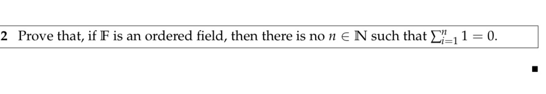 Solved 2 ﻿Prove that, if F ﻿is an ordered field, then there | Chegg.com