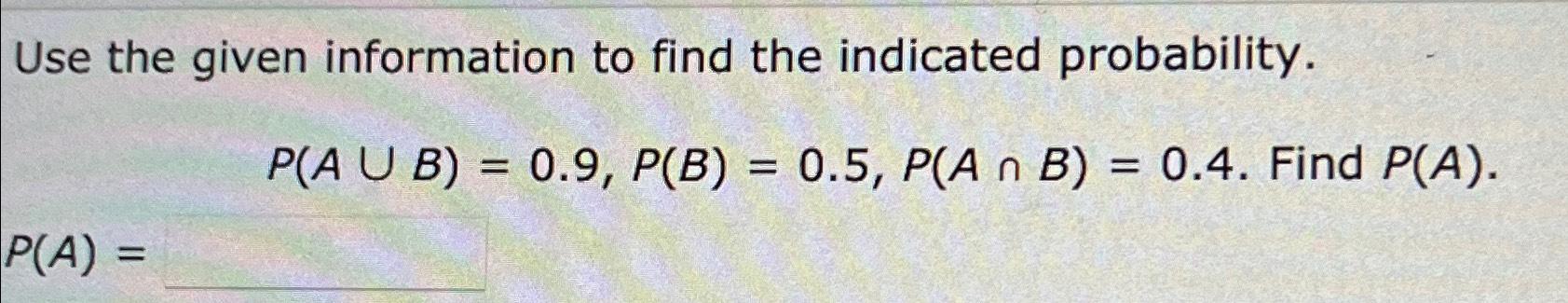 Solved Use the given information to find the indicated | Chegg.com