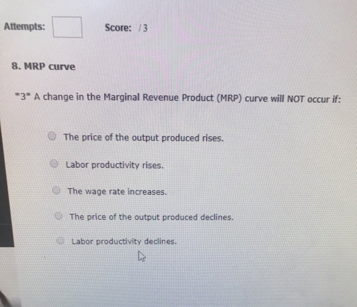Solved 8. MRP curve *3A change in the Marginal Revenue | Chegg.com