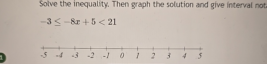 Solved Solve the inequality. Then graph the solution and | Chegg.com