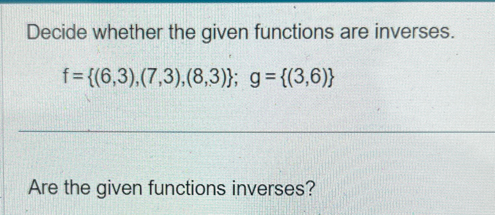 Solved Decide whether the given functions are | Chegg.com