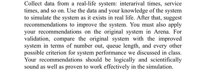 Collect data from a real-life system: interarival | Chegg.com