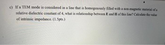 Solved a) Does TEM modes exist in the following structures | Chegg.com