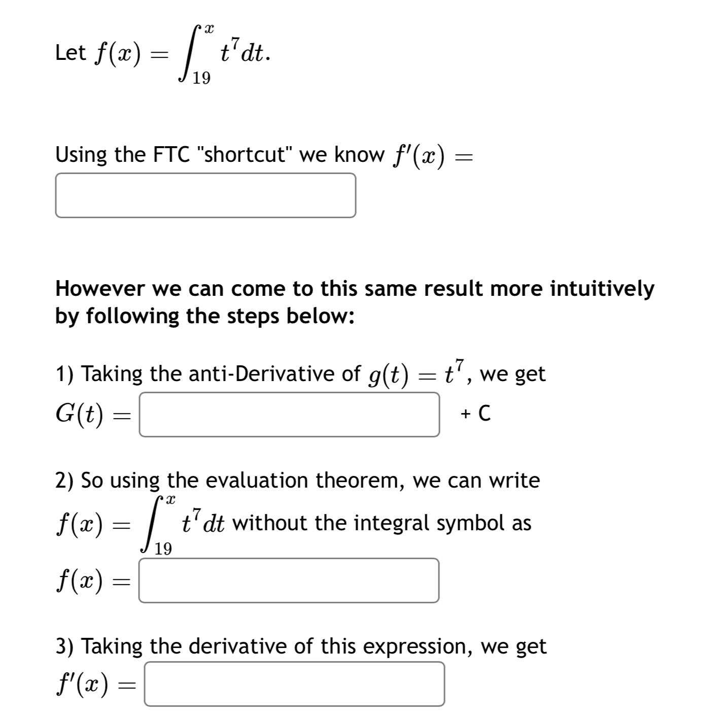 Solved Let f(x)=∫19xt7dt.Using the FTC "shortcut" we know | Chegg.com