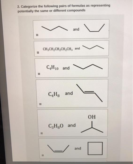 Solved 2. Categorize the following pairs of formulas as | Chegg.com
