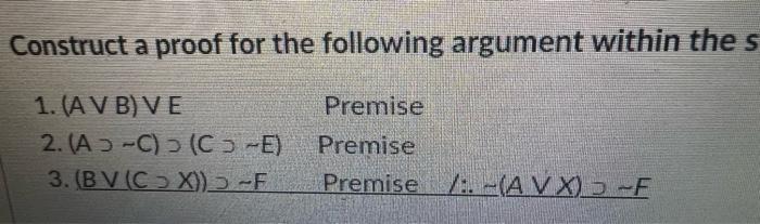Construct a proof for the following argument within | Chegg.com