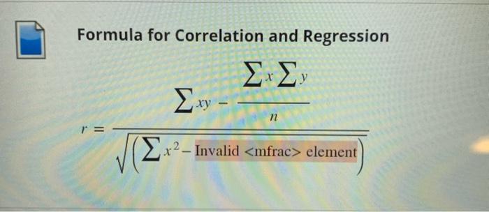 Solved Formula for Correlation and Regression r=(∑x2− | Chegg.com