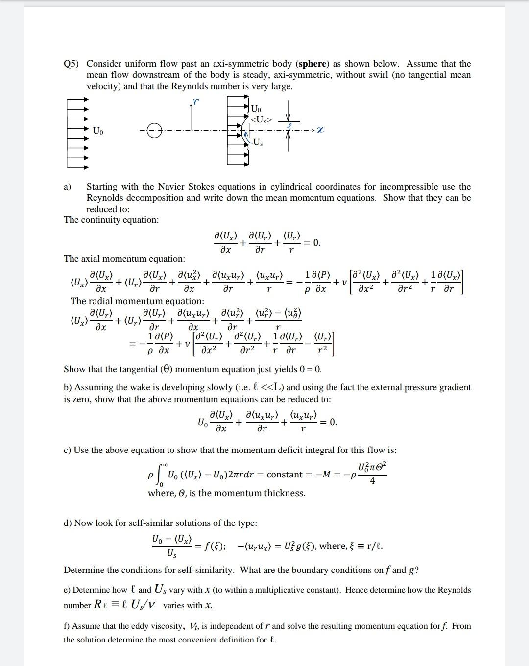 Solved (5) Consider uniform flow past an axi-symmetric body | Chegg.com