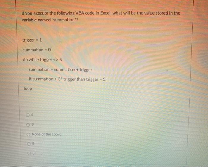 Solved If You Execute The Following VBA Code In Excel What Chegg