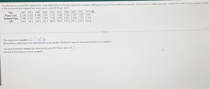 Solved question 17) Used pizza cost, and the subway fare in | Chegg.com