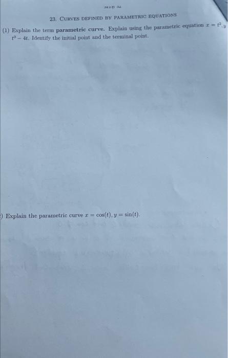 Solved МIП 02 23. CURVES DEFINED BY PARAMETRIC EQUATIONS (1) | Chegg.com